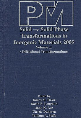 楽天ブックス: Solid-->Solid Phase Transformations in Inorganic Materials 2005 ...