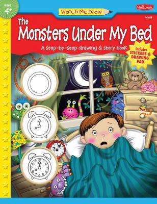 楽天ブックス: The Monsters Under My Bed: A Step-By-Step Drawing & Story Book ...