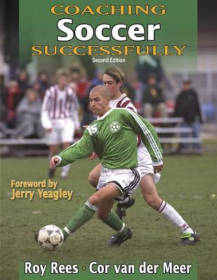 楽天ブックス: Coaching Soccer Successfully - Roy Rees - 9780736046091 : 洋書