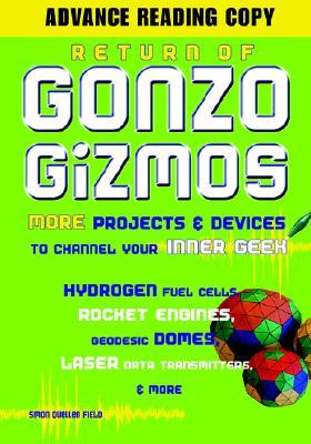 楽天ブックス: Return of Gonzo Gizmos: More Projects & Devices to Channel Your Inner Geek - Simon ...