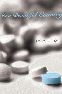 楽天ブックス: In a Beautiful Country - Kevin Prufer - 9781935536116 : 洋書
