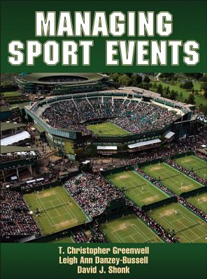 楽天ブックス: Managing Sport Events - T. Christopher Greenwell ...