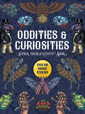 楽天ブックス: Oddities & Curiosities Sticker, Color & Activity Book: Over 200 ...