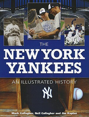 楽天ブックス: The New York Yankees: An Illustrated History - Mark Gallagher ...