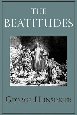 楽天ブックス: The Beatitudes - George Hunsinger - 9780809106141 : 洋書