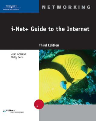 楽天ブックス: I-Net+ Guide to the Internet - Jean Andrews - 9780619216146 : 洋書