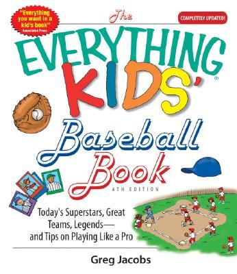 楽天ブックス: The Everything Kids' Baseball Book: Today's Superstars, Great ...