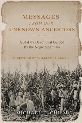 楽天ブックス: Messages from Our Unknown Ancestors: A 31-Day Devotional Guided ...