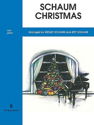 楽天ブックス: Schaum Christmas: B -- The Blue Book - Wesley Schaum ...