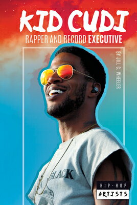 楽天ブックス: Kid Cudi: Rapper and Record Executive: Rapper and Record ...