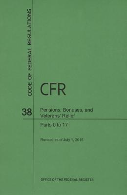 楽天ブックス: Code of Federal Regulations Title 38, Pensions, Bonuses and ...