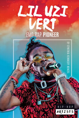 楽天ブックス: Lil Uzi Vert: Emo Rap Pioneer: Emo Rap Pioneer - Cynthia ...