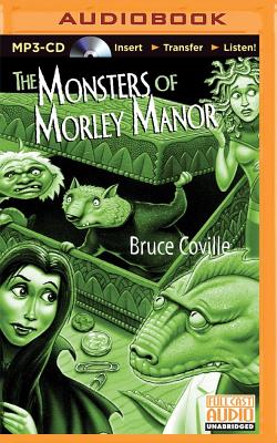 楽天ブックス: The Monsters of Morley Manor - Bruce Coville - 9781501236174 : 洋書