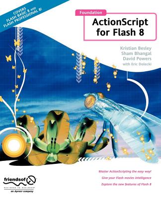 楽天ブックス: Foundation ActionScript for Flash 8 - Kristian Besley - 9781590596180 : 洋書