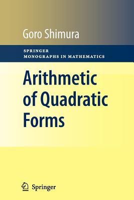 楽天ブックス: Arithmetic of Quadratic Forms - Goro Shimura - 9781461426189 : 洋書