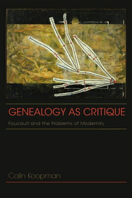 楽天ブックス: Genealogy as Critique: Foucault and the Problems of Modernity ...
