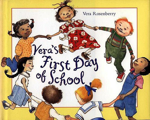 楽天ブックス: Vera's First Day of School - Vera Rosenberry - 9780613756198 : 洋書