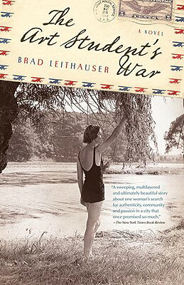 楽天ブックス: The Art Student's War - Brad Leithauser - 9780307456205 : 洋書