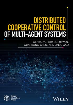 楽天ブックス: Distributed Cooperative Control of Multi-Agent Systems - Wenwu Yu - 9781119246206 : 洋書