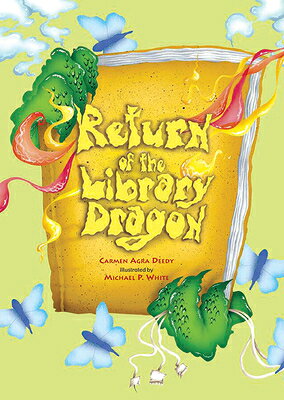 楽天ブックス: Return of the Library Dragon - Carmen Agra Deedy ...