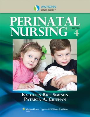 楽天ブックス: Perinatal Nursing - Kathleen Rice Simpson - 9781609136222 : 洋書