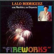 楽天ブックス: 【輸入盤】Fireworks - Lalo Rodriguez / Machito - 0098195726225 : CD