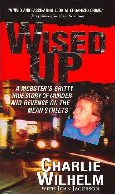 楽天ブックス: Wised Up - Charlie Wilhelm - 9780786016228 : 洋書