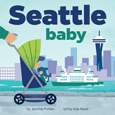 楽天ブックス: Seattle Baby - Jerome Pohlen - 9781728286228 : 洋書
