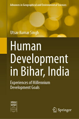 楽天ブックス: Human Development in Bihar, India: Experiences of Millennium Development Goals - Utsav ...