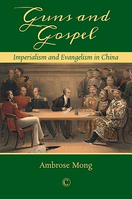 楽天ブックス: Guns and Gospel: Imperialism and Evangelism in China - Ambrose ...