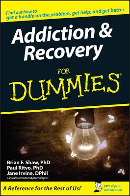 楽天ブックス: Addiction & Recovery for Dummies - Paul Ritvo - 9780764576256 : 洋書