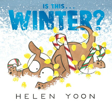 楽天ブックス: Is This . . . Winter? - Helen Yoon - 9781536226270 : 洋書