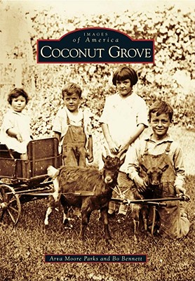 楽天ブックス: Coconut Grove - Arva Moore Parks - 9780738586274 : 洋書