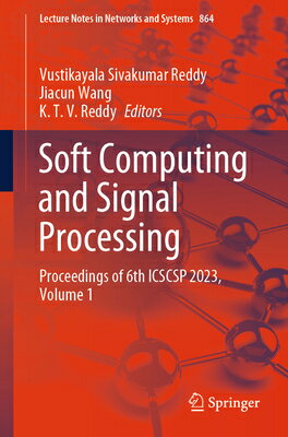楽天ブックス: Soft Computing and Signal Processing: Proceedings of 6th Icscsp 2023, Volume 1 ...