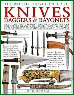 楽天ブックス: The World Encyclopedia of Knives, Daggers & Bayonets - Tobias ...