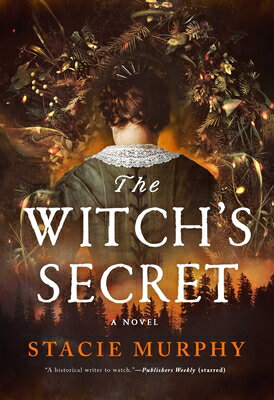 楽天ブックス: The Witch's Secret - Stacie Murphy - 9781639366293 : 洋書