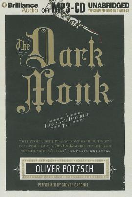 楽天ブックス: The Dark Monk - Oliver Potzsch - 9781455876303 : 洋書