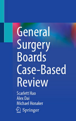 楽天ブックス: General Surgery Boards Case-Based Review - Scarlett Hao - 9783031856303 : 洋書