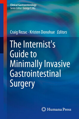 楽天ブックス: The Internist's Guide to Minimally Invasive Gastrointestinal ...