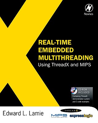 楽天ブックス: Real-Time Embedded Multithreading Using Threadx and MIPS [With CDROM] - Edward Lamie ...
