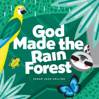 楽天ブックス: God Made the Rain Forest - Sarah Jean Collins - 9781496436320 : 洋書