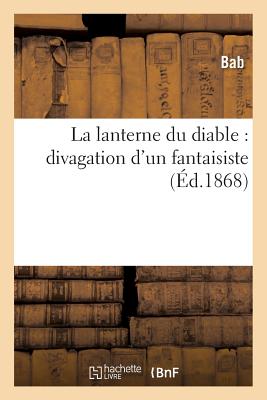 楽天ブックス: La Lanterne Du Diable: Divagation d'Un Fantaisiste - Bab ...