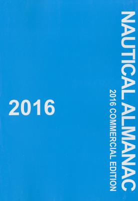 楽天ブックス: 2016 Nautical Almanac - Us Naval Observatory - 9781937196332 : 洋書