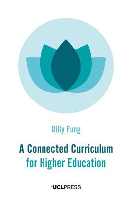 楽天ブックス: A Connected Curriculum for Higher Education - Dilly Fung - 9781911576334 : 洋書