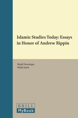 楽天ブックス: Islamic Studies Today: Essays in Honor of Andrew Rippin - Majid ...