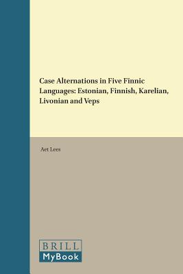 楽天ブックス: Case Alternations in Five Finnic Languages: Estonian, Finnish ...