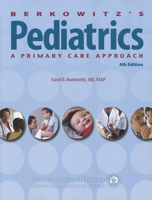 楽天ブックス: Berkowitz's Pediatrics: A Primary Care Approach - Carol D ...