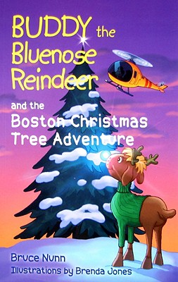 楽天ブックス: Buddy the Bluenose Reindeer and the Boston Christmas Tree ...