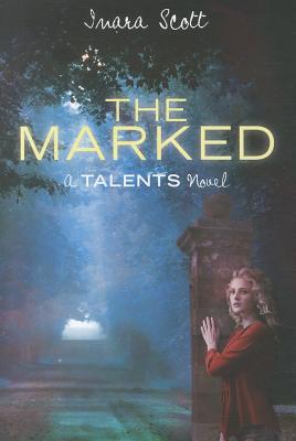 楽天ブックス: The Marked - Inara Scott - 9781423116370 : 洋書