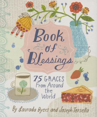 楽天ブックス: Book of Blessings: 75 Graces from Around the World - Laurada B ...